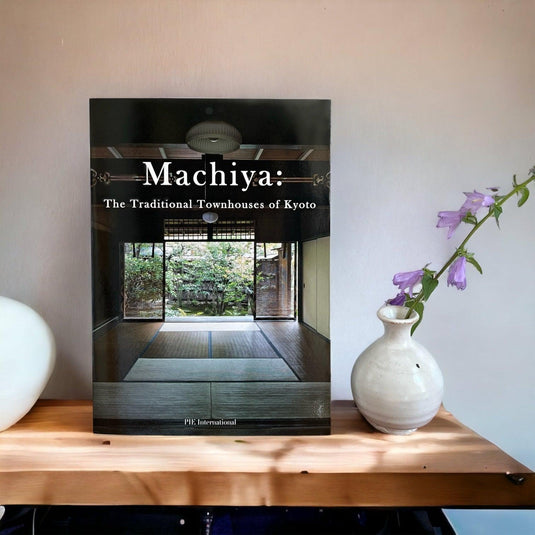 Book "Machiya: The Traditional Townhouses of Kyoto" – Nagamochi Shop